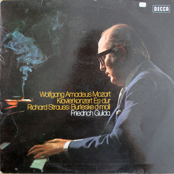 Friedrich Gulda, Wolfgang Amadeus Mozart, Richard Strauss ...